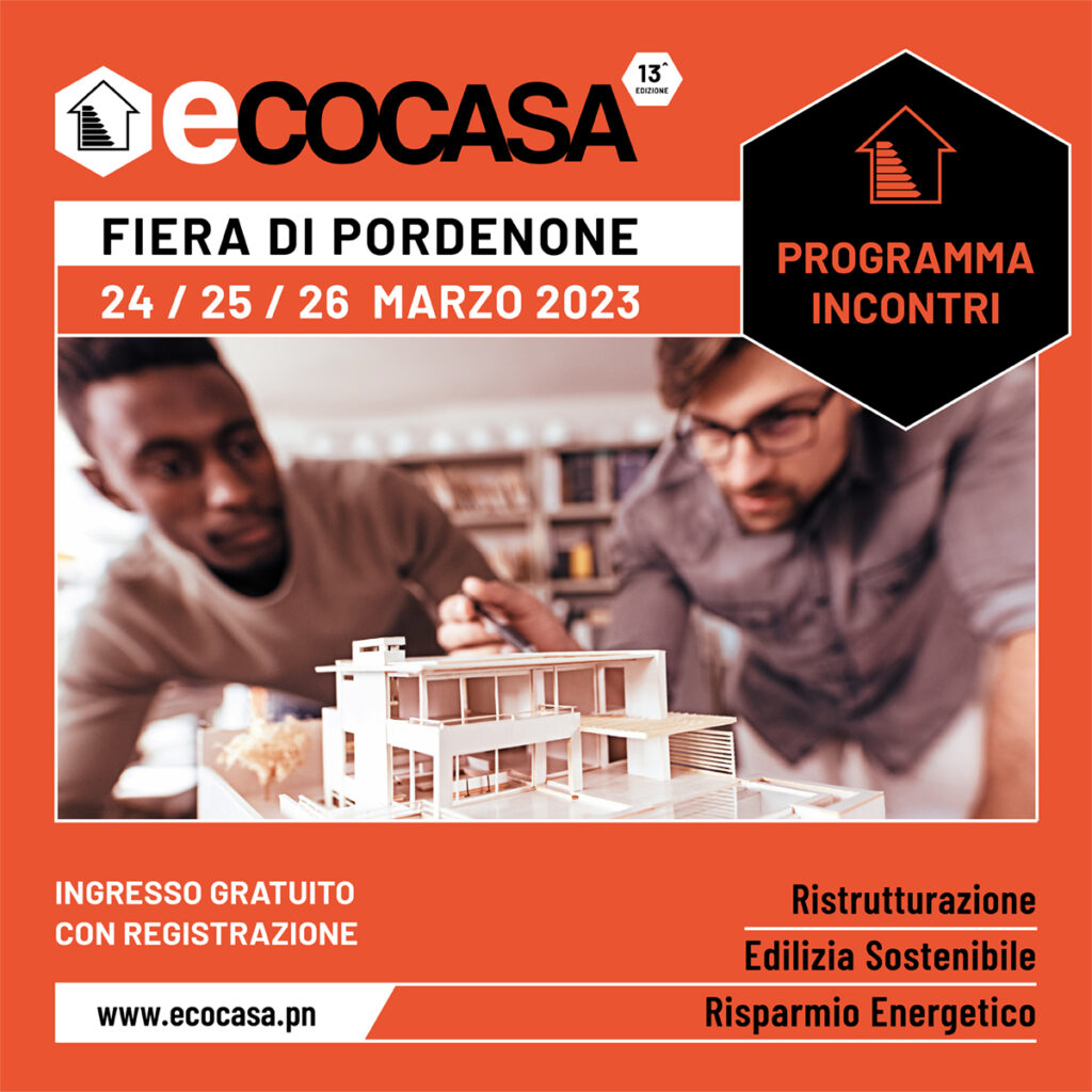 Programma Incontri 2023Ecocasa – Fiera di Pordenone